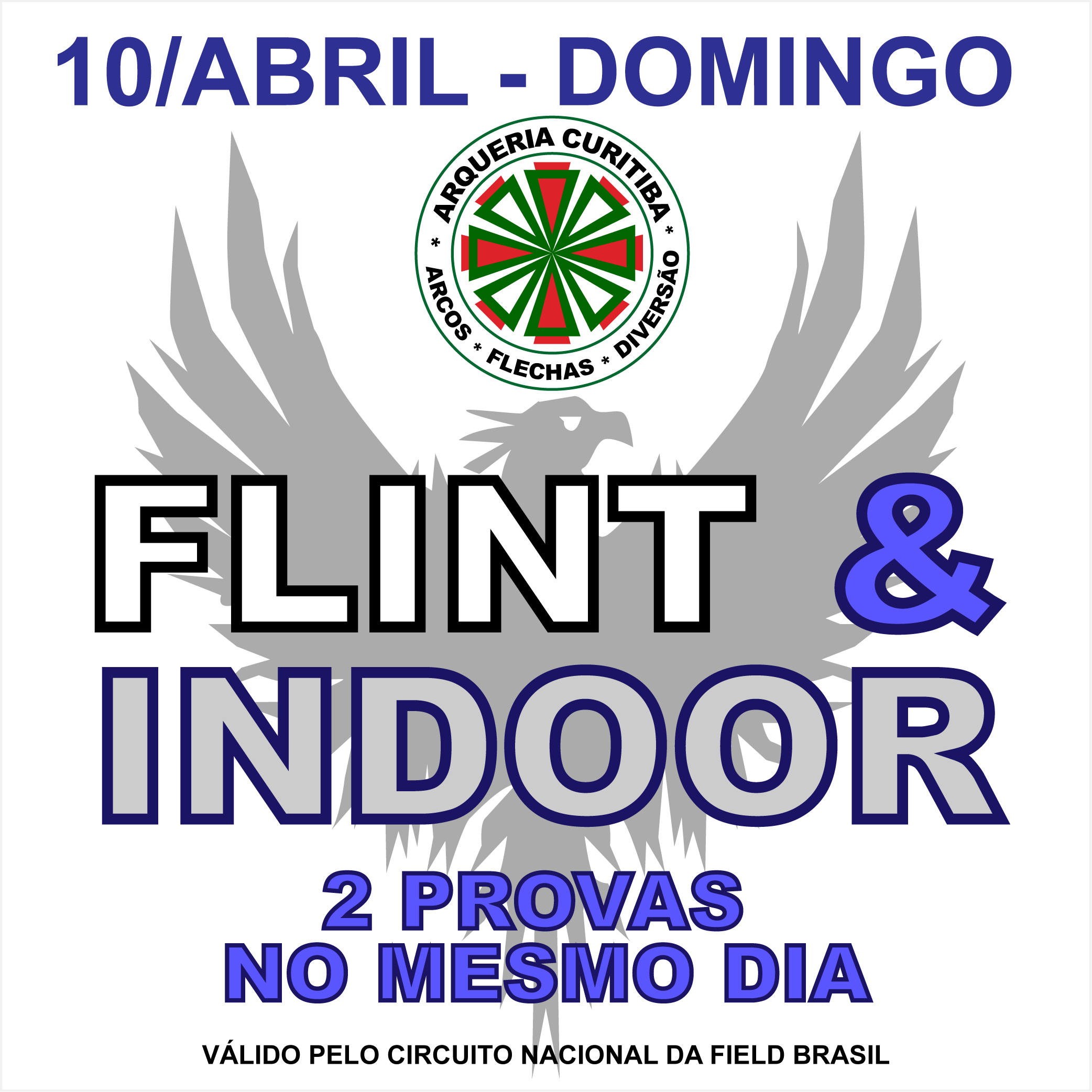 Flint & Indoor no dia 10/04/22 – Arqueria Curitiba